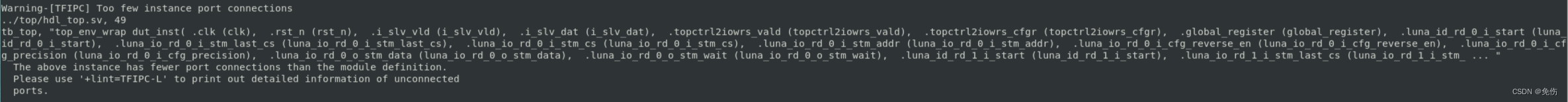 VCS编译Warning-[TFIPC]Too few instance port connections 添加编译选项：+lint=TFIPC-L-CSDN博客