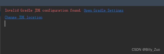 【错误记录】Invalid Gradle JDK configuration found. Open Gradle Settings Change JDK location-CSDN博客