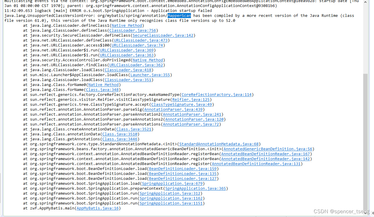java.lang.UnsupportedClassVersionError: org/mybatis/spring/annotation/MapperScan has been ...