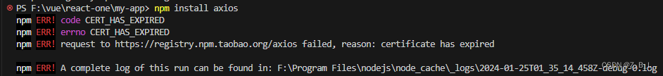 npm ERR!request to https://registry.npm.taobao.org/axios failed, reason: certificate has expired ...