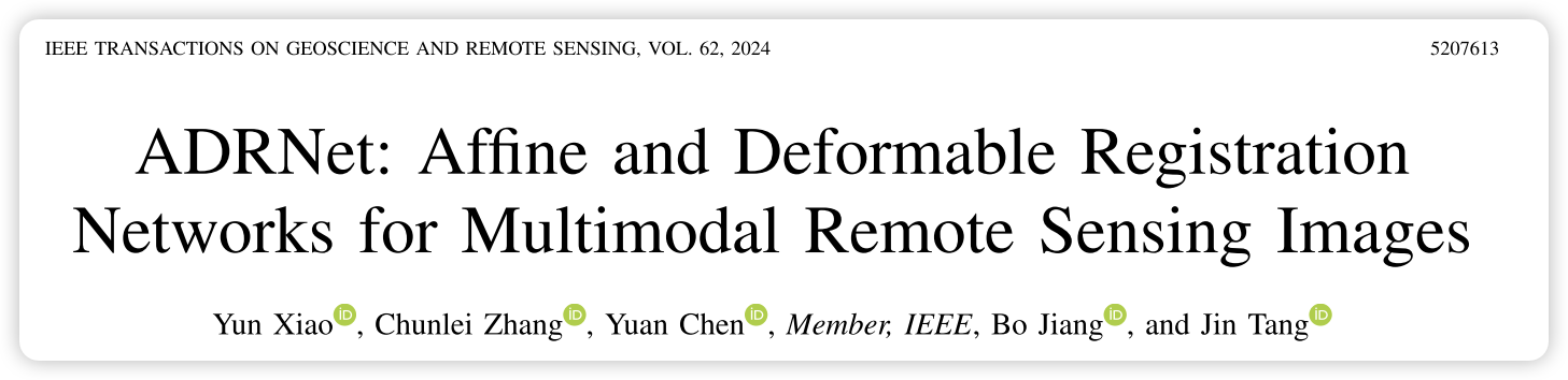 ADRNet: Affine and Deformable Registration Networks for Multimodal Remote Sensing Images【文献阅读 ...