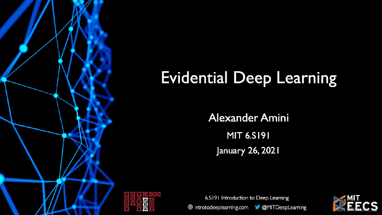 MIT 6.S191: Evidential Deep Learning学习笔记-CSDN博客
