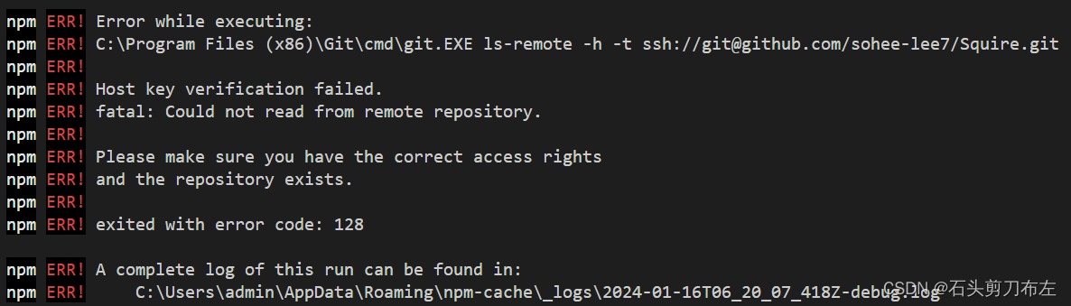 npm i 安装依赖时报错：C:\Program Files (x86)\Git\cmd\git.EXE ls-remote -h -t ssh://git@github.com/sohee ...