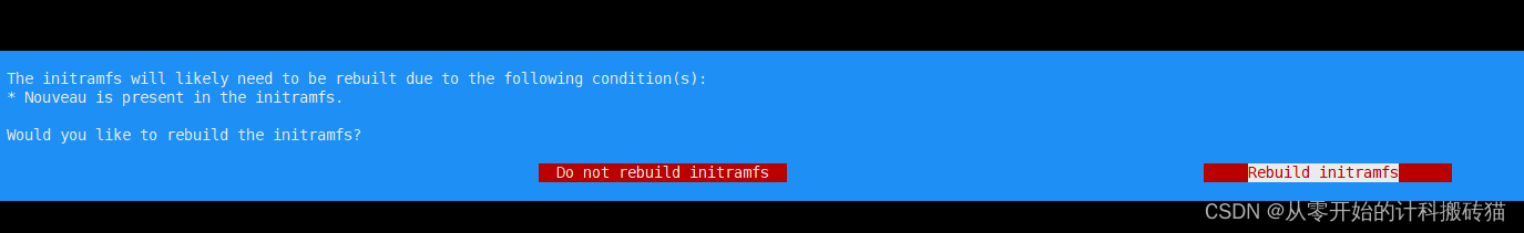 Linux服务器管理（系统重装、账号配置、驱动安装）_the initramfs will likely need to be rebuilt due t-CSDN博客