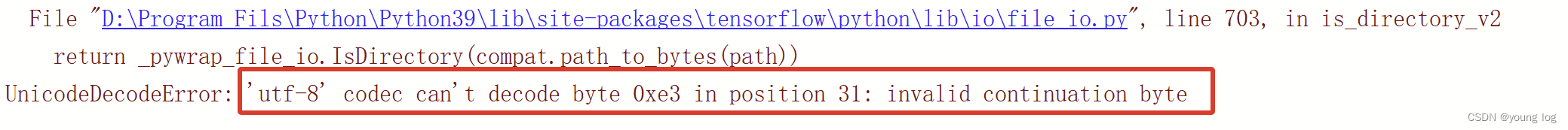 tensorflow keras加载模型报‘utf-8’编码错误，‘utf-8‘ codec can‘t decode byte 0xe3 in position 31: invalid ...