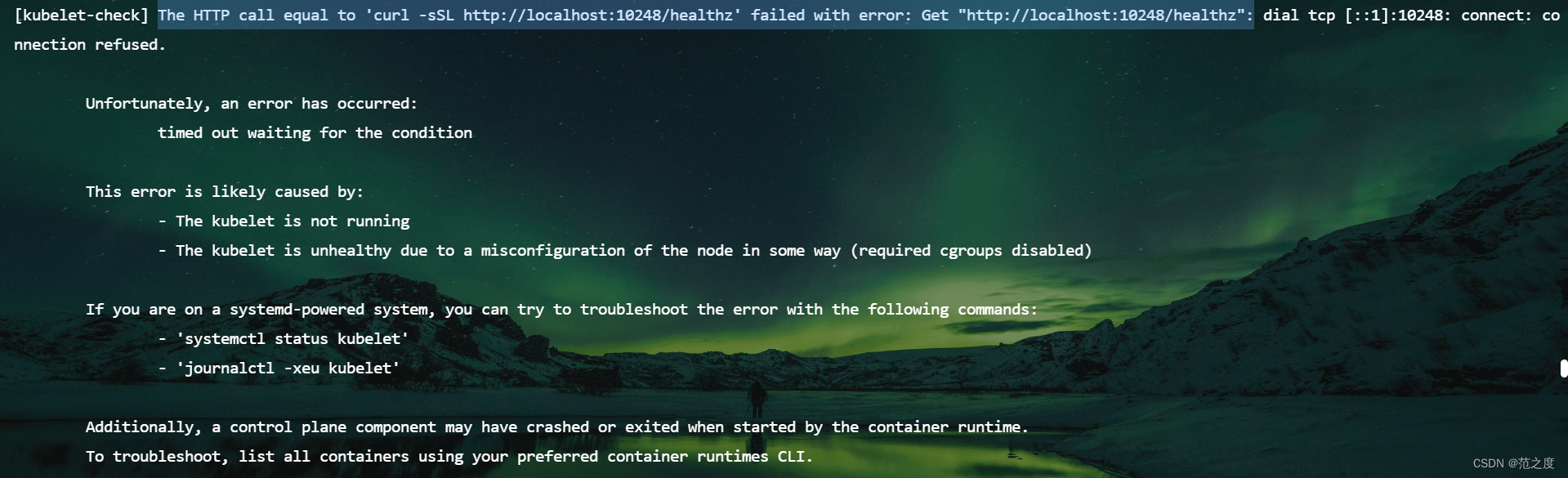 报错The HTTP call equal to ‘curl -sSL http://localhost:10248/healthz‘ failed with error: Get “http ...