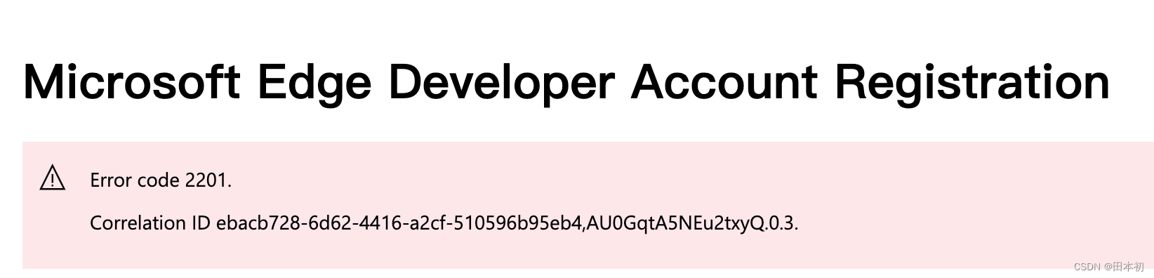 注册Microsoft开发者报错Error code 2201. Correlation ID ebacb728-6d62-4416-a2cf ...