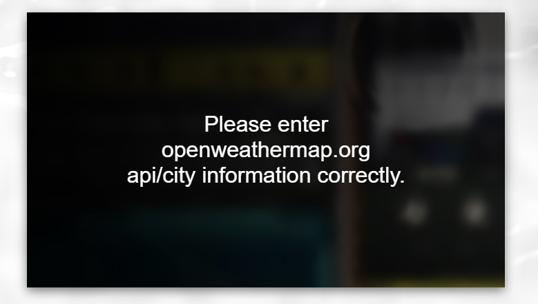 Lively Wallpaper：please enter openweathermap.orgapi/city information ...