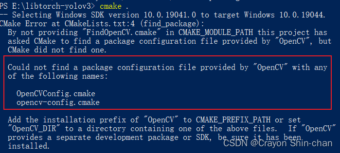 WIN10下安装libtorch报错： Could not find a package configuration file provided by “OpenCV“...and ...