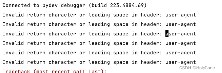【python】InvalidHeader: Invalid return character or leading space in header: user-agent_python ...