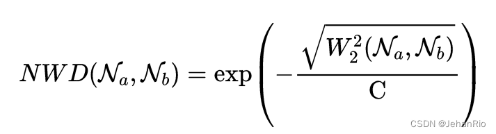 【论文笔记】 NWD-Based Model_nwd论文-CSDN博客