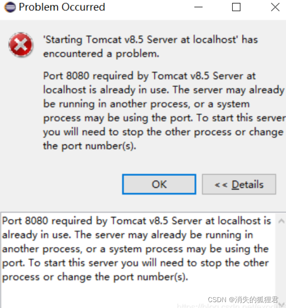 解决eclipse中启动tomcat时出现 Port 8080 Required By Tomcat V8 5 Server At