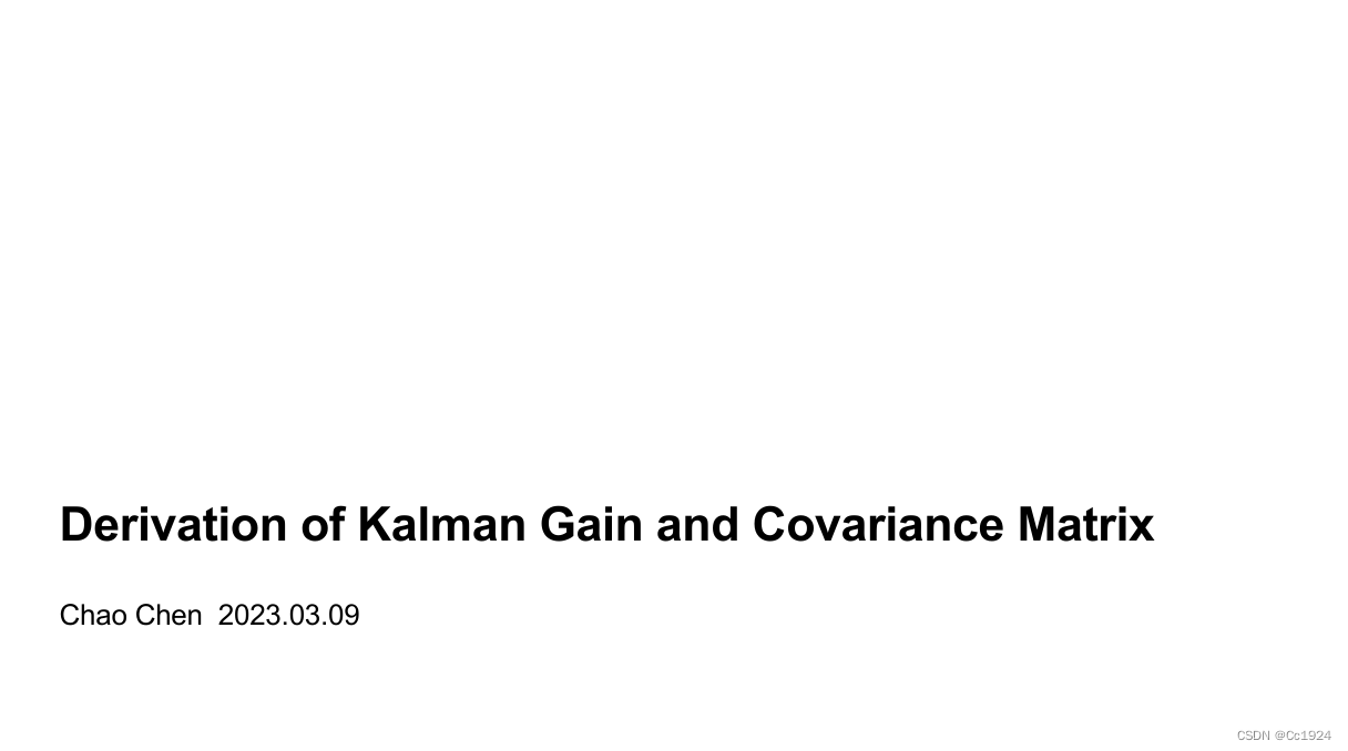 Kalman Filter in SLAM (2) ——Derivation of Kalman Gain and Covariance ...