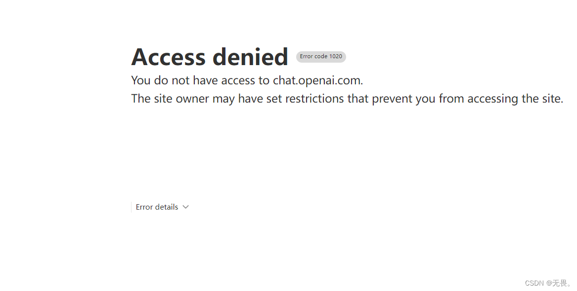 Chatapt 1020 错误码 Access denied以及登录界面进不去_error 1020 access denied-CSDN博客