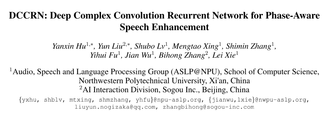 DCCRN:Deep Complex Convolution Recurrent Network for Phase-Aware Speech Enhancement_dccrn: deep ...