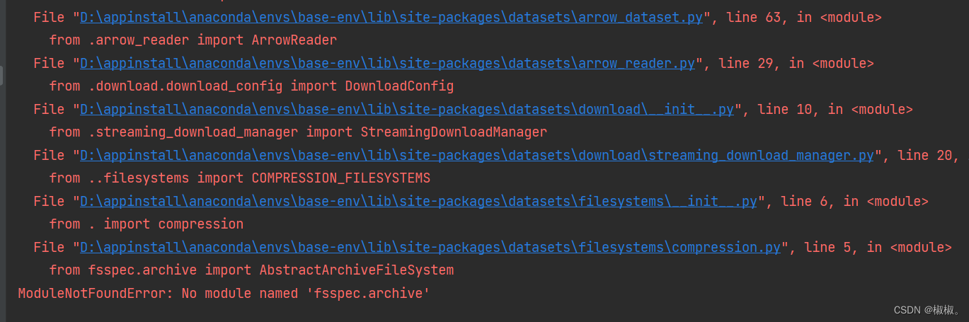 ModuleNotFoundError: No module named ‘fsspec.archive‘_modulenotfounderror: no module named ...