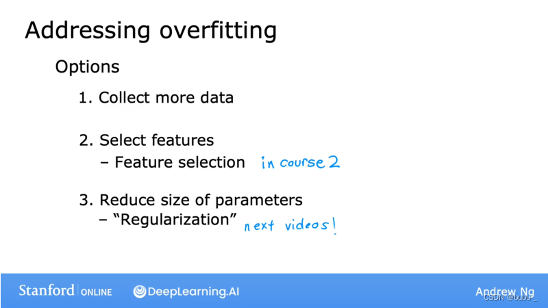 2022吴恩达机器学习（deep Learning）课程对应笔记22：过拟合与正则化吴恩达deeplearning 过拟合 Csdn博客 