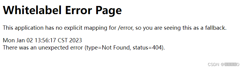 Whitelabel Error Page_ᥫᩣᰱᐝᖇᴛ౽᭄O的博客-CSDN博客