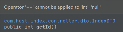Operator ‘==‘ cannot be applied to ‘int‘, ‘null‘_operator '==' cannot be applied to 'int', 'null ...