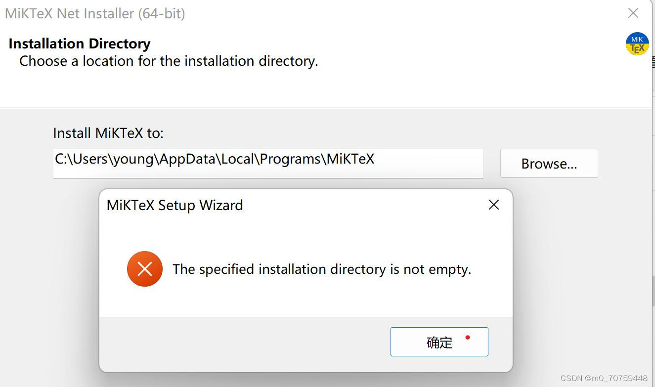 安装MikTex时候出现“指定安装路径不是空的”（“The specified installation directory is not empty”）提示的解决办法-CSDN博客