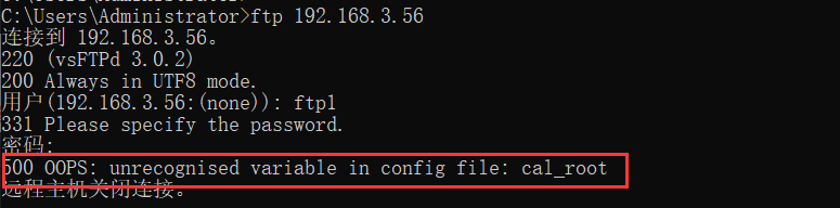 登录FTP遇到的问题及解决办法_starting vsftpd for vsftpd: 500 oops: unrecognised-CSDN博客