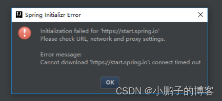 构建项目提示 Initialization failed for ‘https://start.spring.io‘ Please check URL-CSDN博客