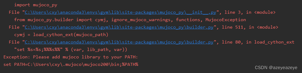 Exception: Please add mujoco library to your PATH:set PATH=C:\User\*\ .mujoco\mujoco200\bin；%PAT ...