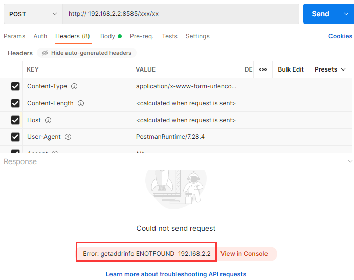 Postman发送请求失败报错“Error: getaddrinfo ENOTFOUND xxx.xxx.xxx.xxx“_agent 错误:无法请求内网地址-CSDN博客