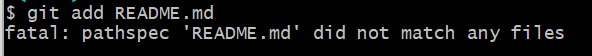 fatal: pathspec ‘README.md‘ did not match any files_fatal: pathspec 'readme.md' did not match ...