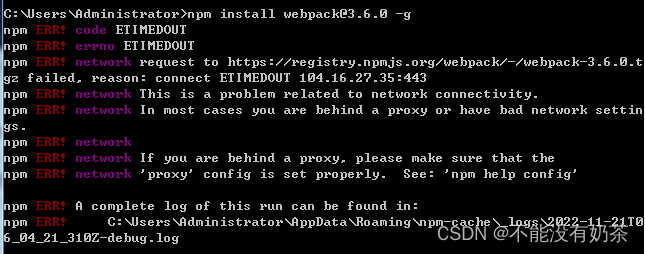 webpack3.6.0安装request to htttp://registry.npmjs.org/webpack failed，reason:connect ETIMEDOUT 104. ...