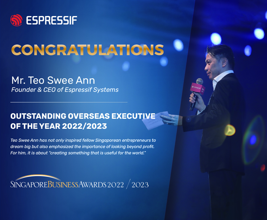 乐鑫科技 CEO 张瑞安荣膺 2022/2023 新加坡商业奖“年度杰出海外高管”_乐鑫创始人-CSDN博客