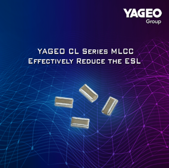 国巨 | CL系列MLCC有效降低ESL_cl mlcc-CSDN博客