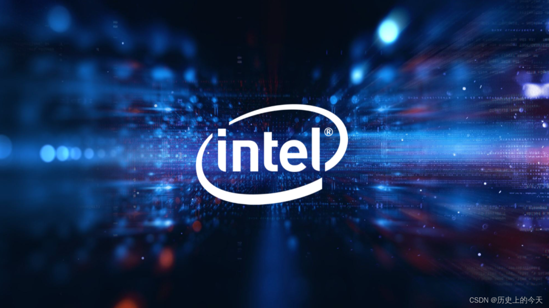 英特尔成立 | 历史上的今天-CSDN博客
