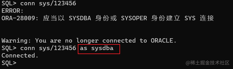 Oracle : 应当以 SYSDBA 身份或 SYSOPER 身份建立 SYS 连接-CSDN博客
