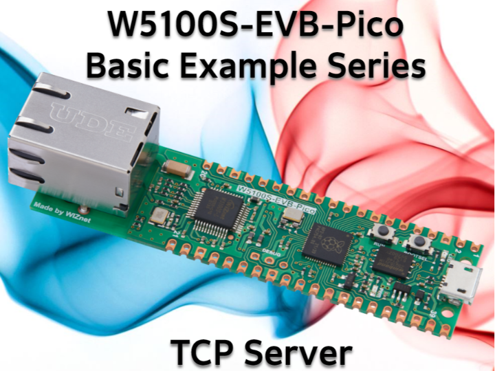 使用 W5100S-EVB-Pico 板深入创建 TCP 服务器_w5100stcp-CSDN博客