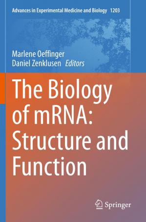 The Biology of mRNA: Structure and Function PDF mRNA生物学：结构和功能_mrna ...