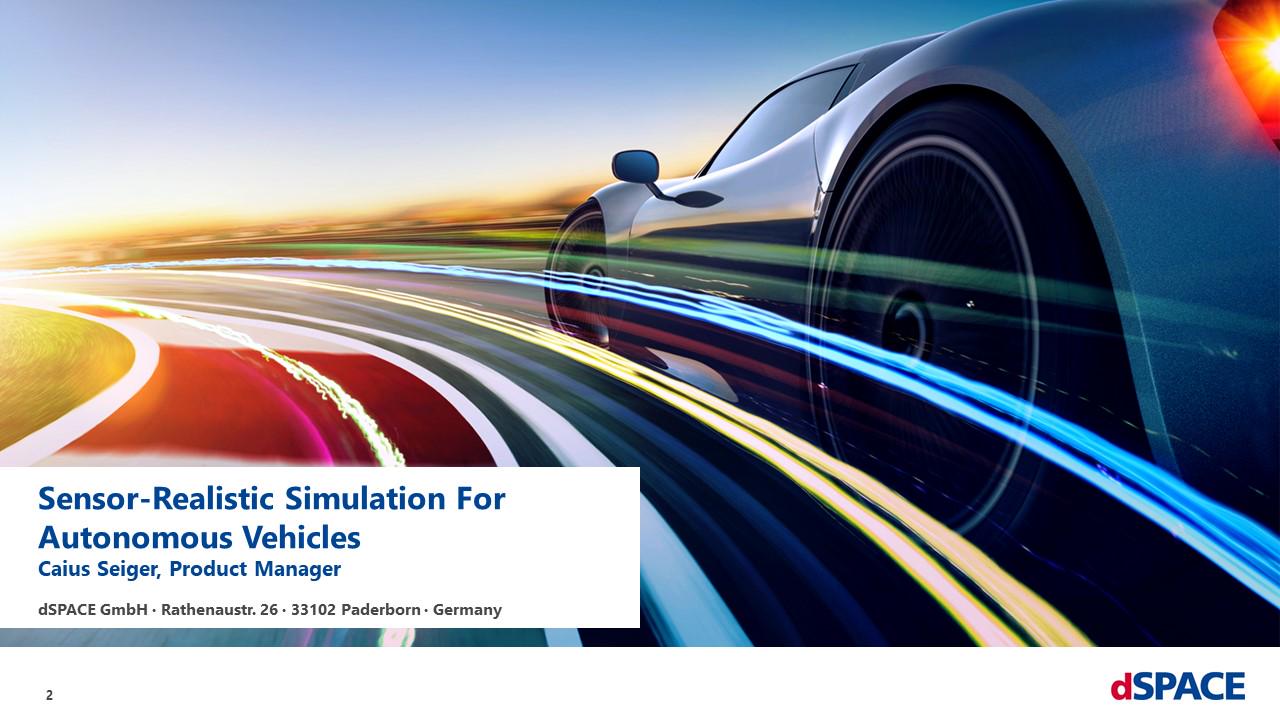Sensor-Realistic Simulation for Autonomous Vehicles_dspace esi unit-CSDN博客