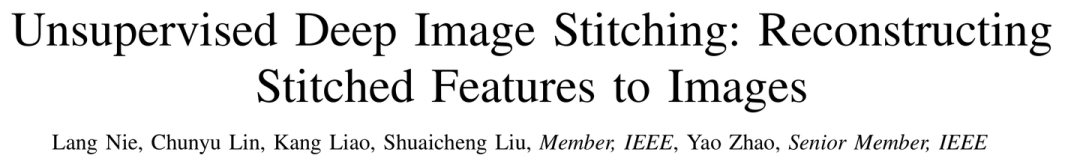 TIP 2021 | 重访CV经典！首个无监督深度学习图像拼接框架-CSDN博客