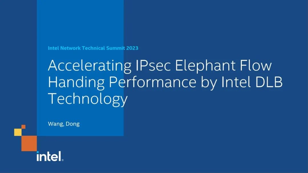 使用Intel DLB技术加速IPsec大象流的处理性能-CSDN博客