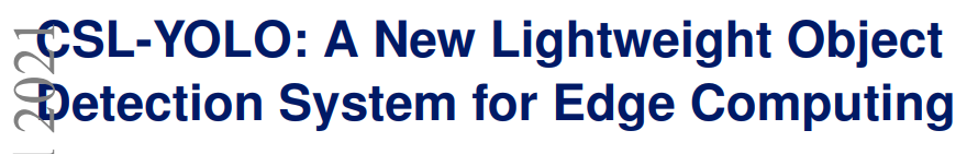 超越YOLOv4-Tiny！CSL-YOLO：全新轻量化模型实现移动端实时检测！-CSDN博客