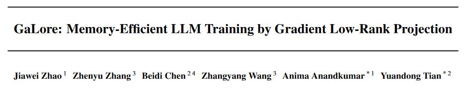 每日论文速递 | GaLore: 使用梯度低秩映射进行大模型 Memory-Efficient 全参训练-CSDN博客