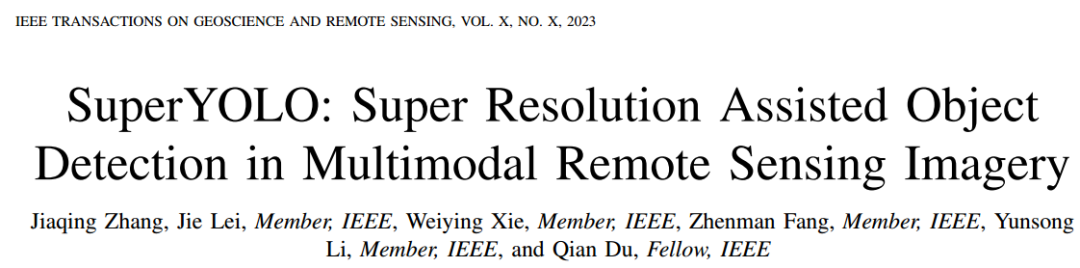 SuperYOLO：多模态遥感图像中的超分辨率辅助目标检测（附源代码）-CSDN博客