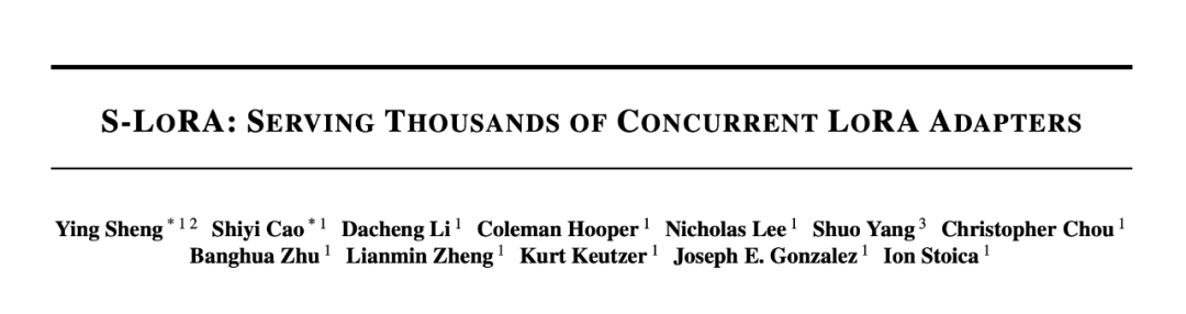 单GPU运行数千大模型！UC伯克利提出全新微调方法S-LoRA-CSDN博客