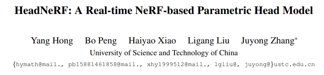 CVPR 2022 | 高保真人头参数化模型HeadNeRF：实时渲染、可直接编辑-CSDN博客