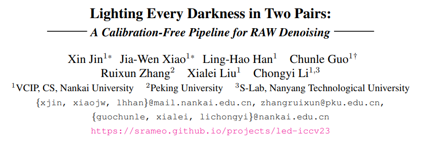 ICCV 2023 | 对于极暗场景RAW图像去噪，你是否还在被标定折磨？来试试LED！少量数据、快速部署！...-CSDN博客