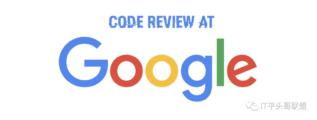 Google程序员他们是如何去做coder review的-CSDN博客
