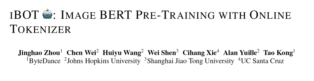 部分指标超越MAE！字节提出iBOT：新的视觉预训练工作！刷新多项SOTA-CSDN博客