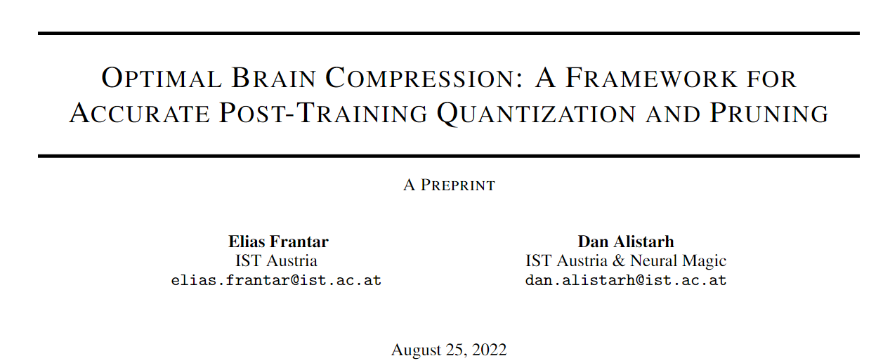 读论文——OPTIMAL BRAIN COMPRESSION_ A FRAMEWORK FORACCURATE POST-TRAINING QUANTIZATION AND PRUNING ...