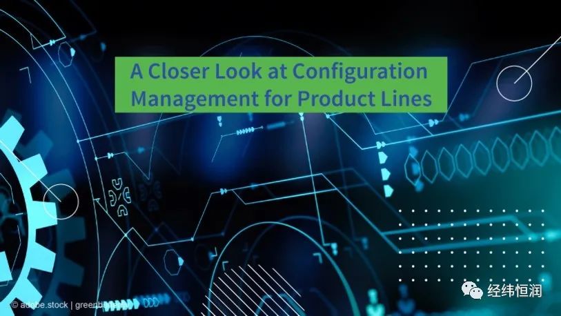 【pure::variants】04深入产品线的配置管理_biglever[1]和 pure::systems[1]-CSDN博客