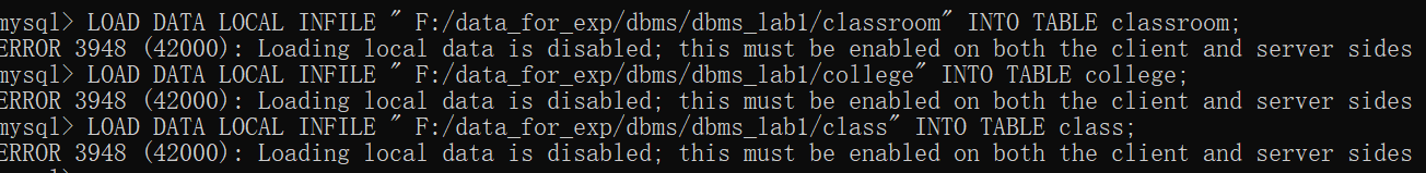 mysql报错Loading local data is disabled、 request rejected due to restrictions on access和not found ...